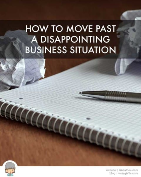 How to Move Past a Disappointing Business Situation - tortagialla