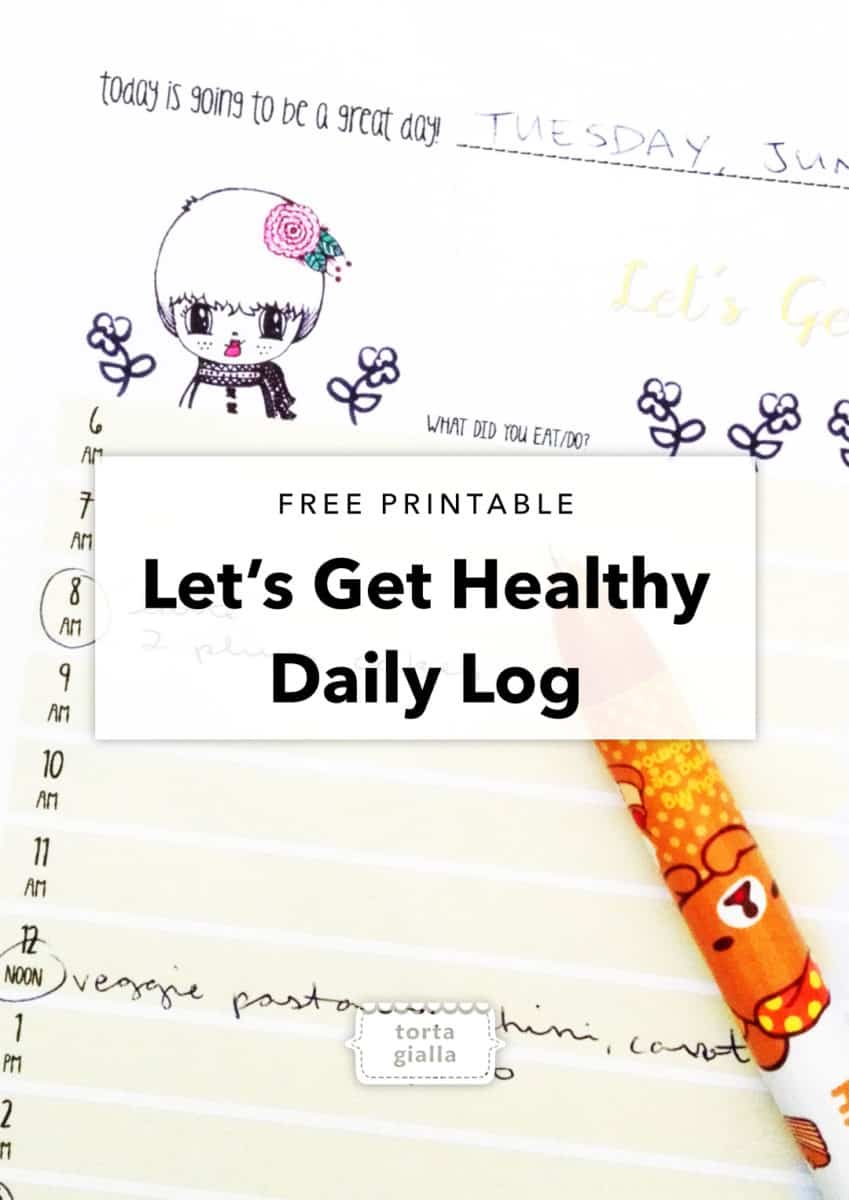 Free Printable: Let's Get Healthy Daily Log - tortagialla