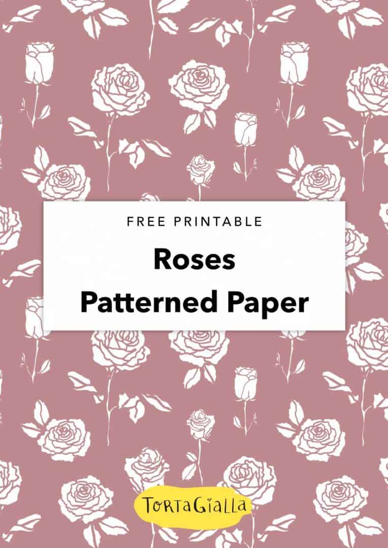 Free Printable Rose Digital Paper - tortagialla