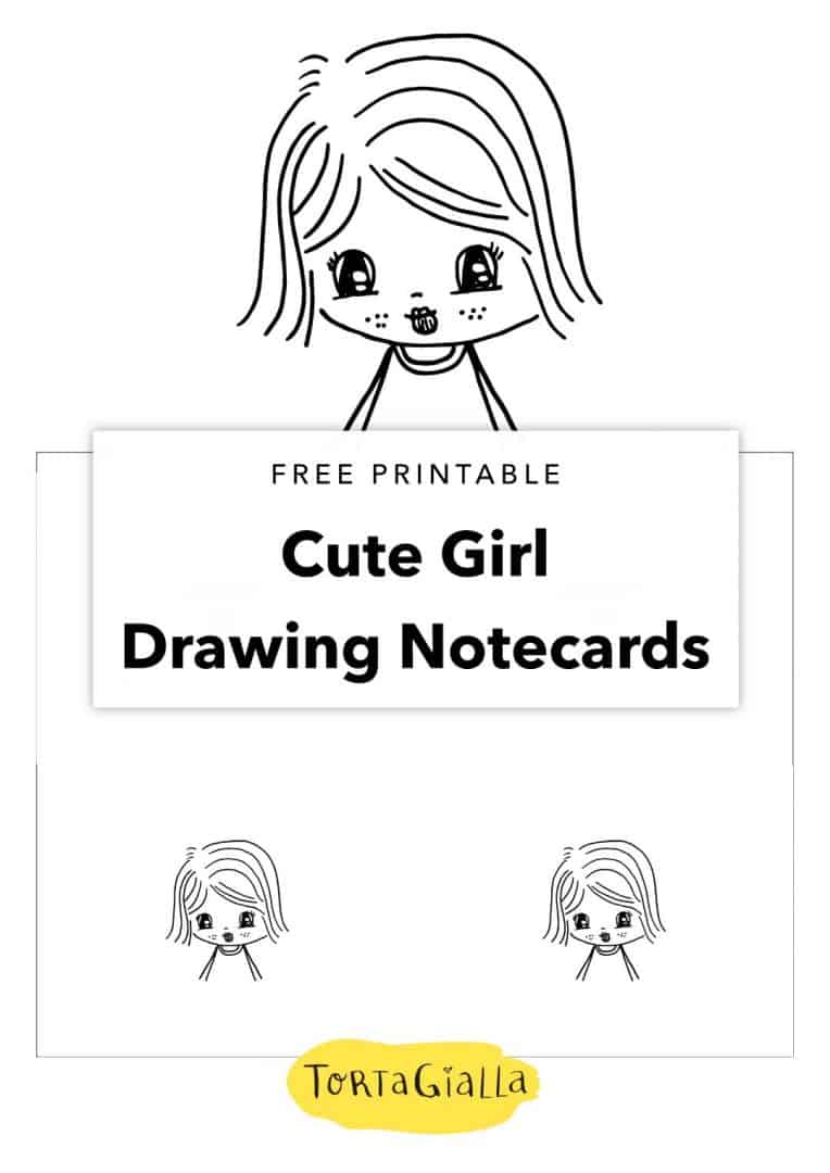 Free Printable Cards - Cute Girl Drawing Design - tortagialla