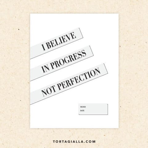Progress Not Perfection - Free Printable - tortagialla
